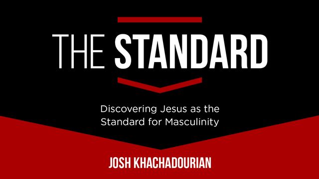 Discover Jesus as the Standard for Masculinity | Devotional Reading ...