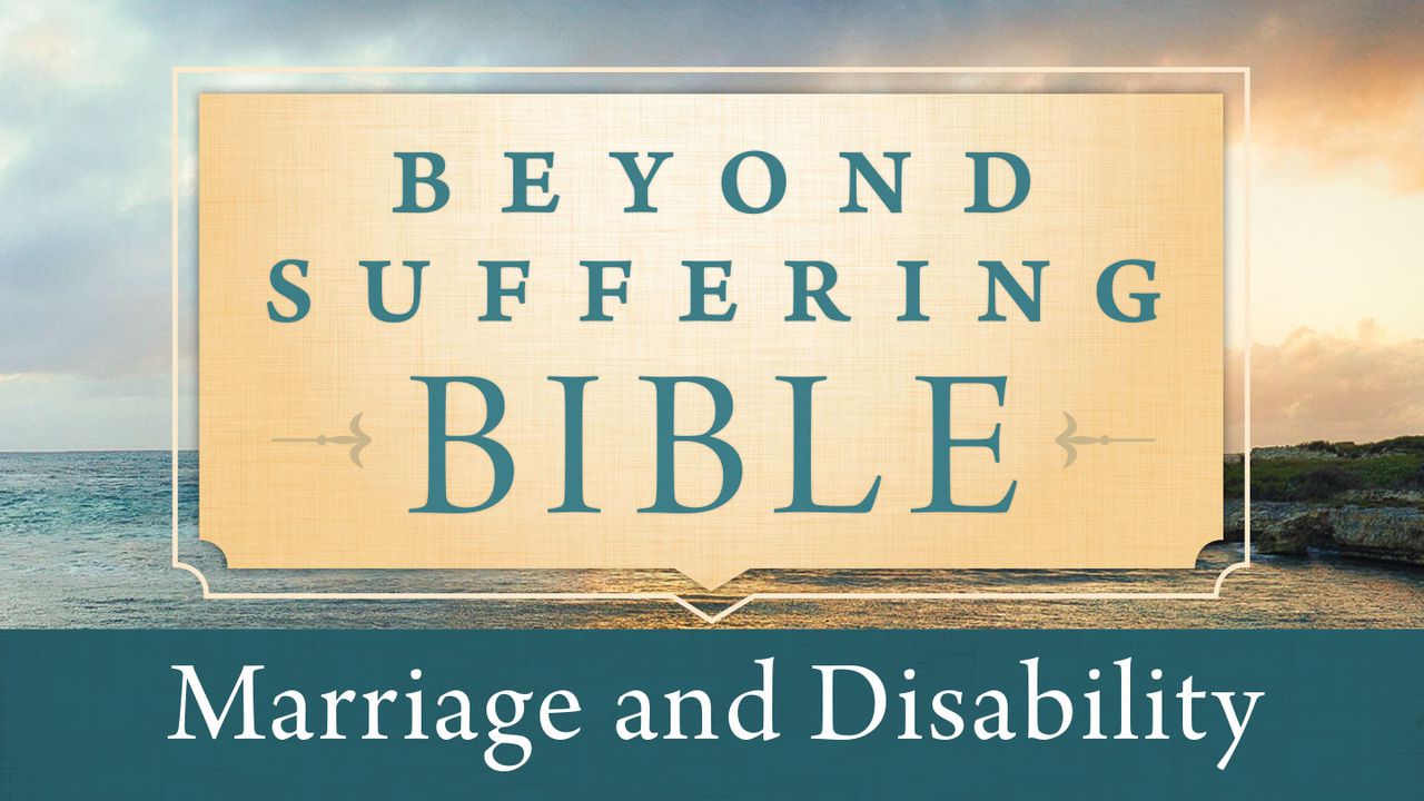 Marriage And Disability - Day 1 of 7