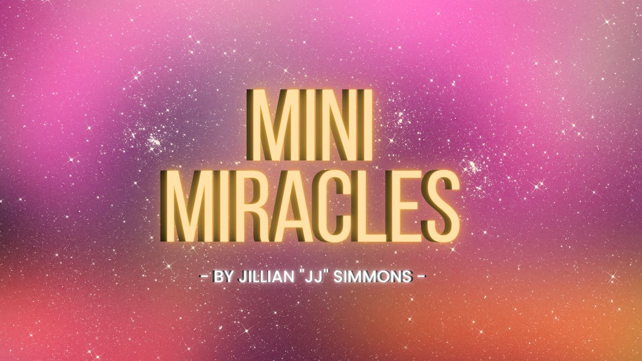 Mini Miracles