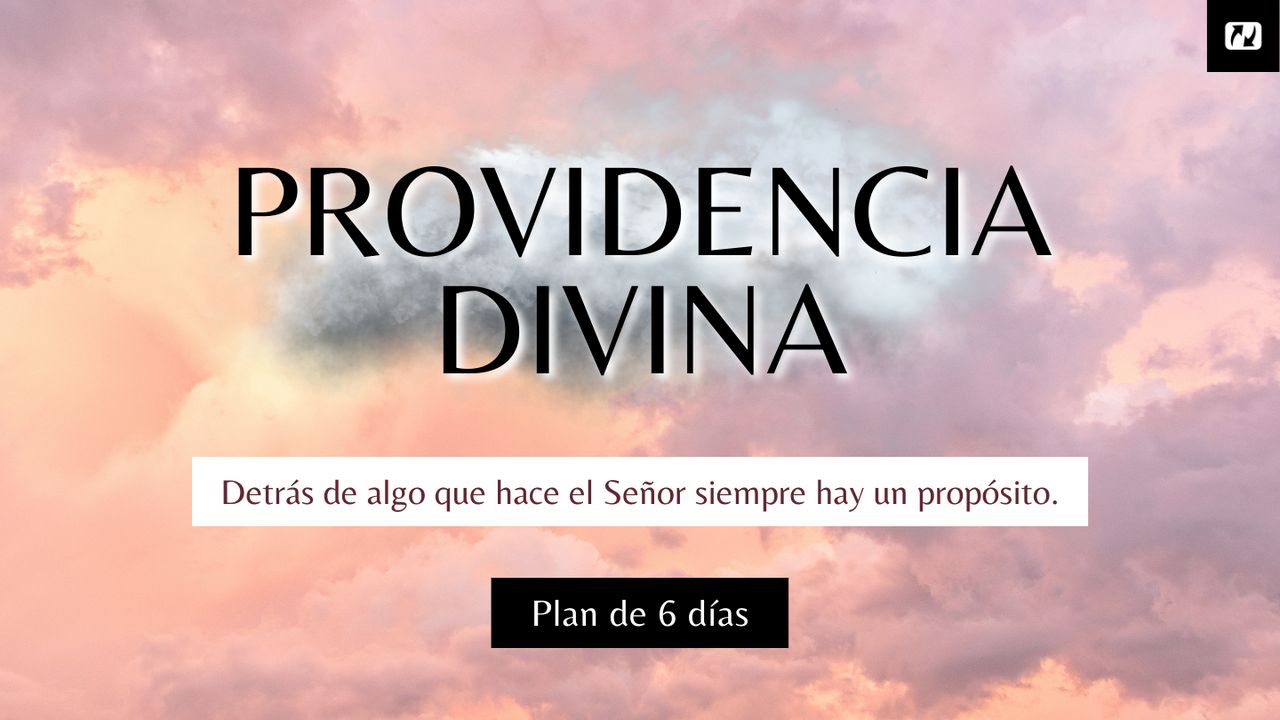Providencia divina - Día 1 de 6