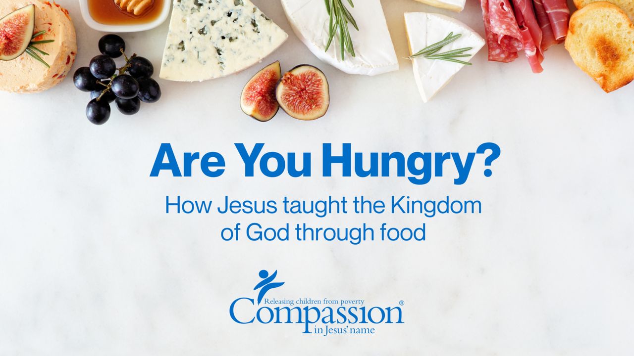 Are You Hungry For Jesus