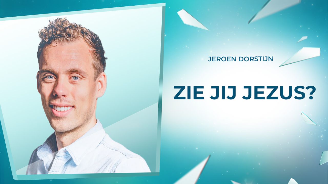 Zie jij Jezus? - Dag 1 van 5