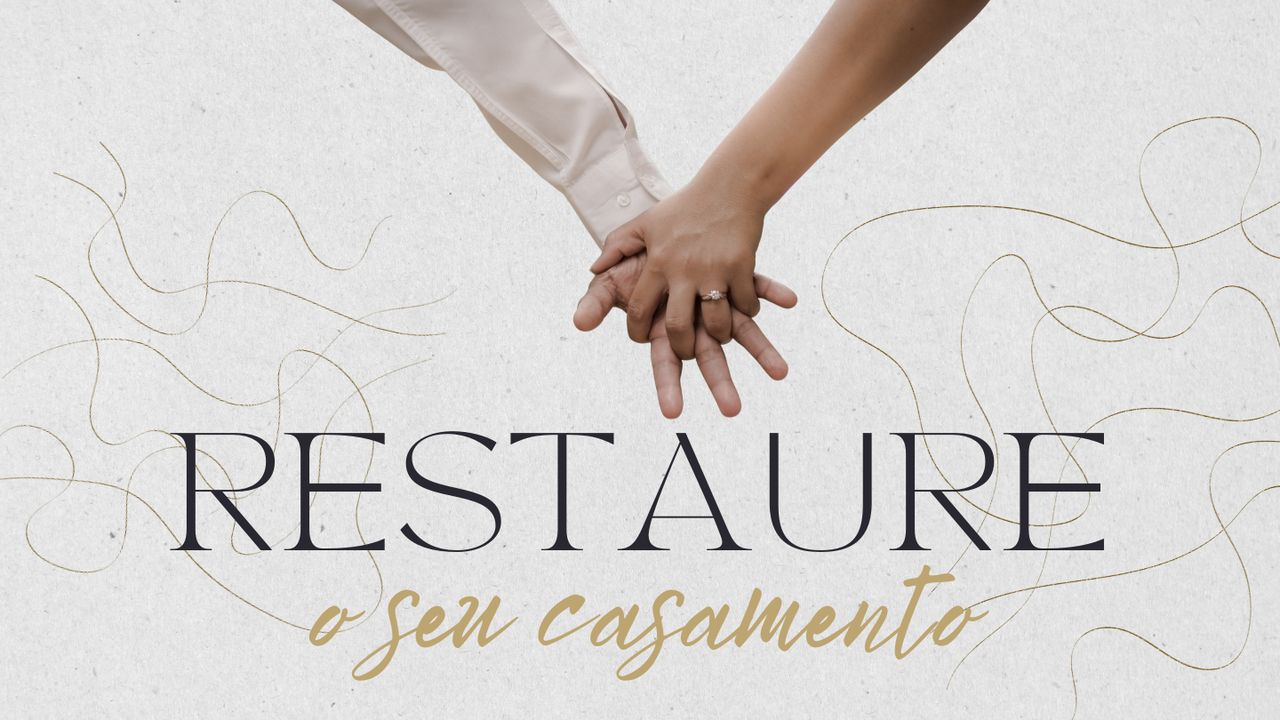 Restaure O Seu Casamento