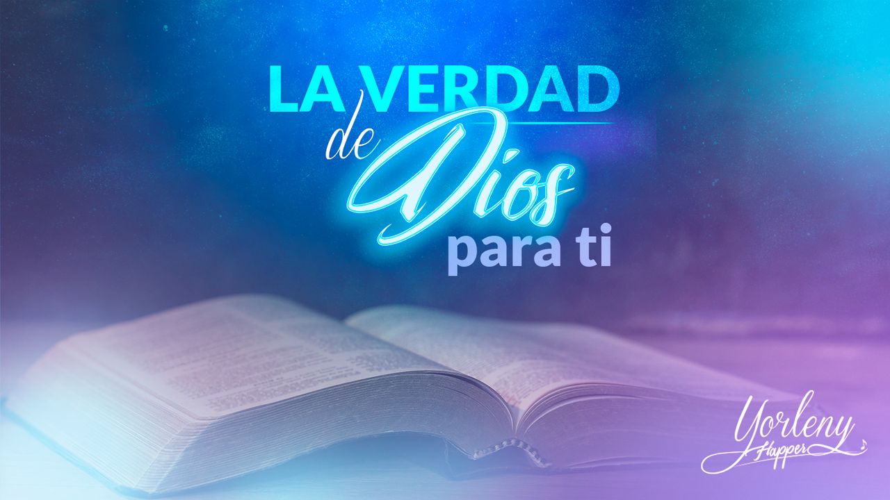 La Verdad De Dios Para Ti