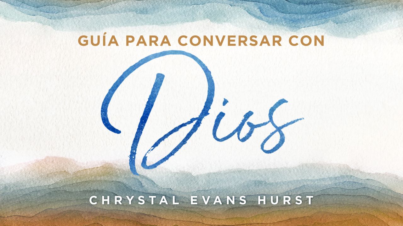 Guía para conversar con Dios