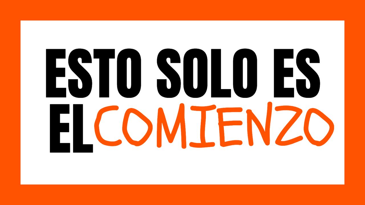 Esto solo es el comienzo