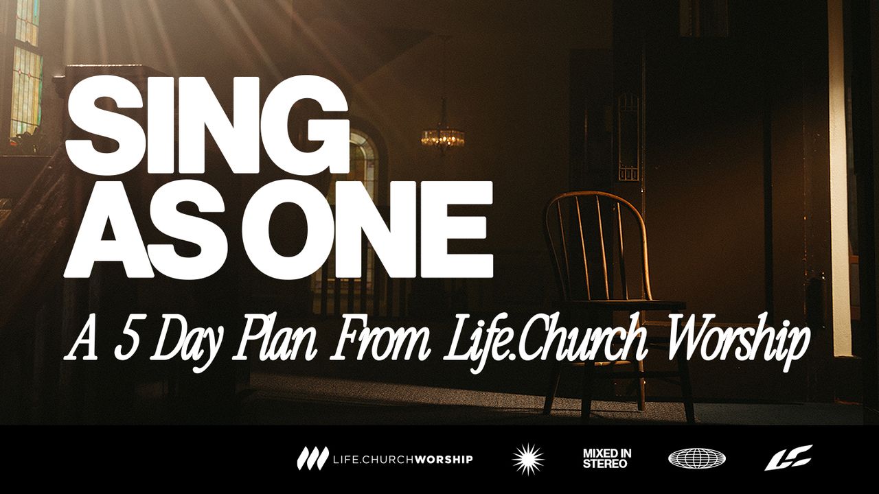 Sing as One: A 5 Day Devotional With Life.Church Worship