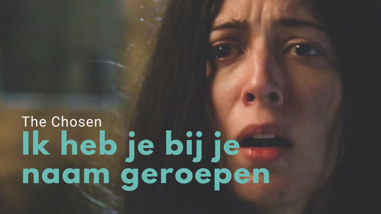 Ik heb je bij je naam geroepen (S1-E1)