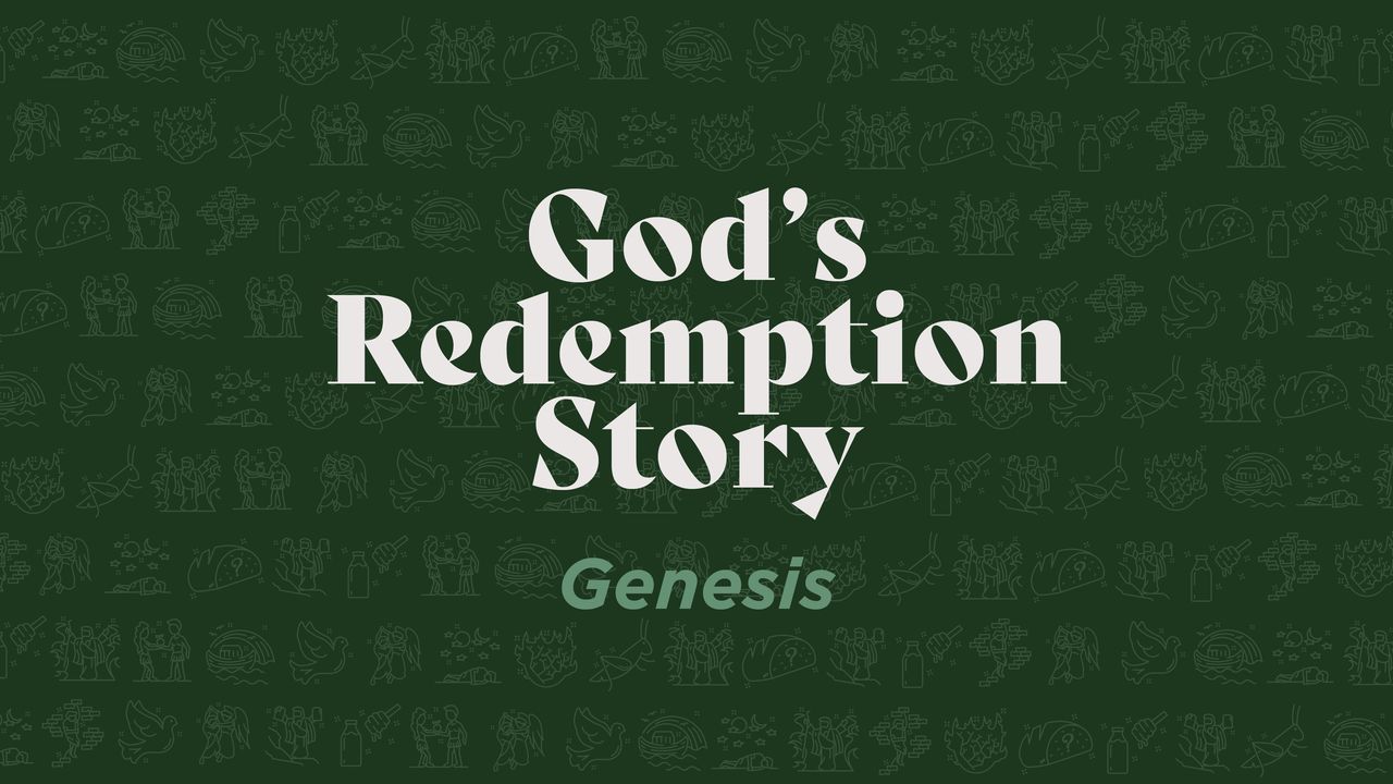 God's Redemption Story (Genesis)