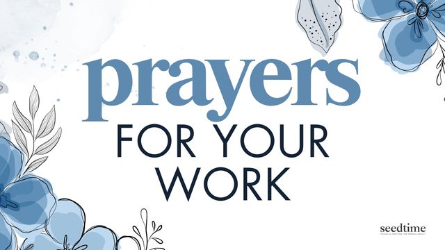 Prayers for Your Work & Career | Devotional Reading Plan | YouVersion Bible