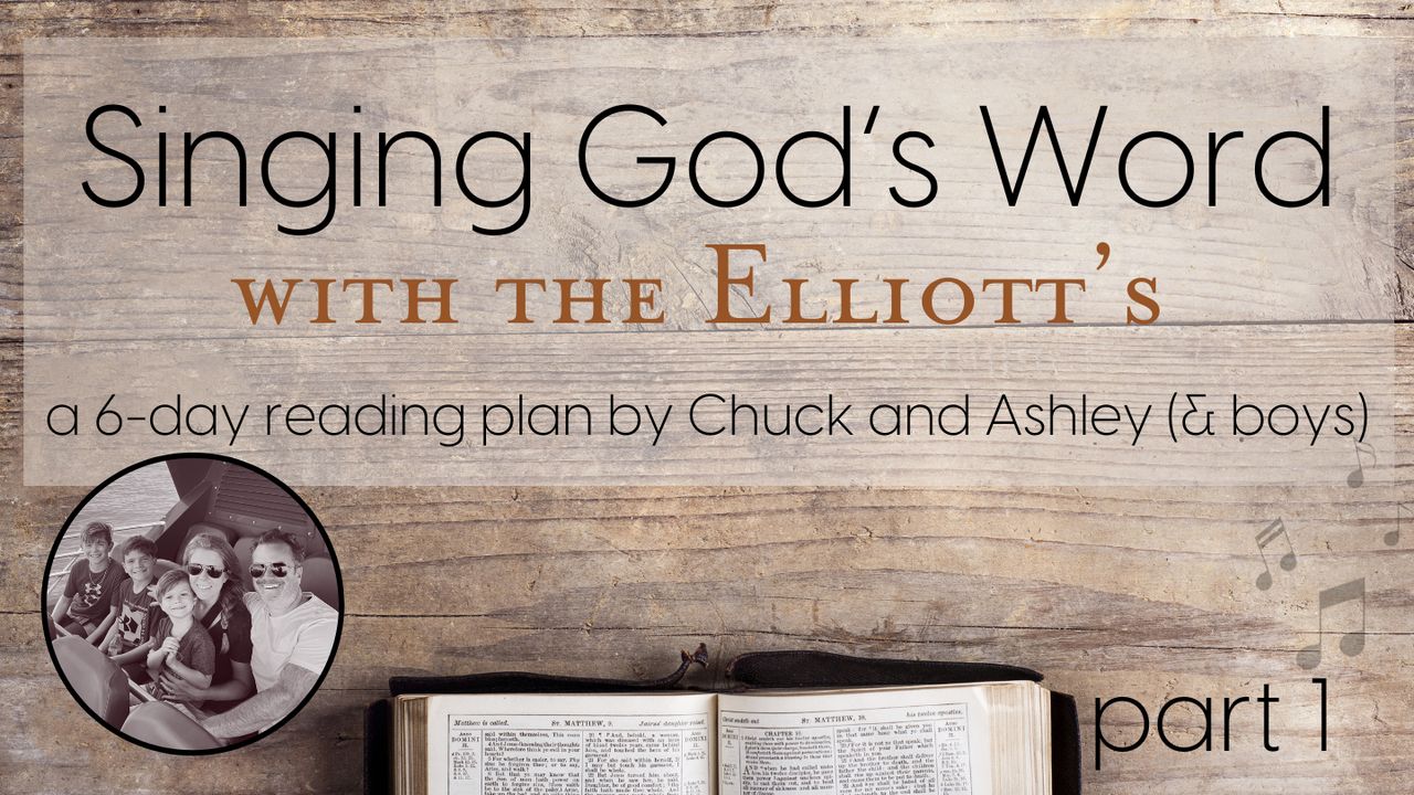 Singing God's Word With the Elliott's