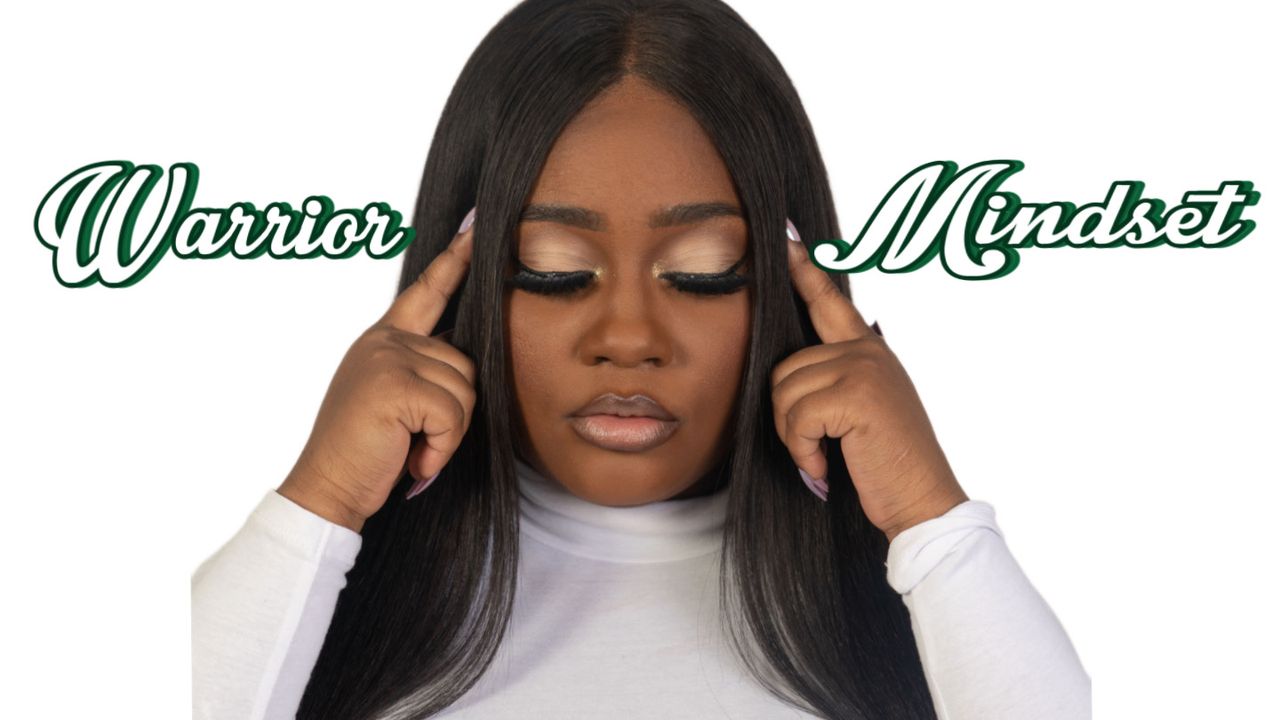 Creating a Warrior Mindset