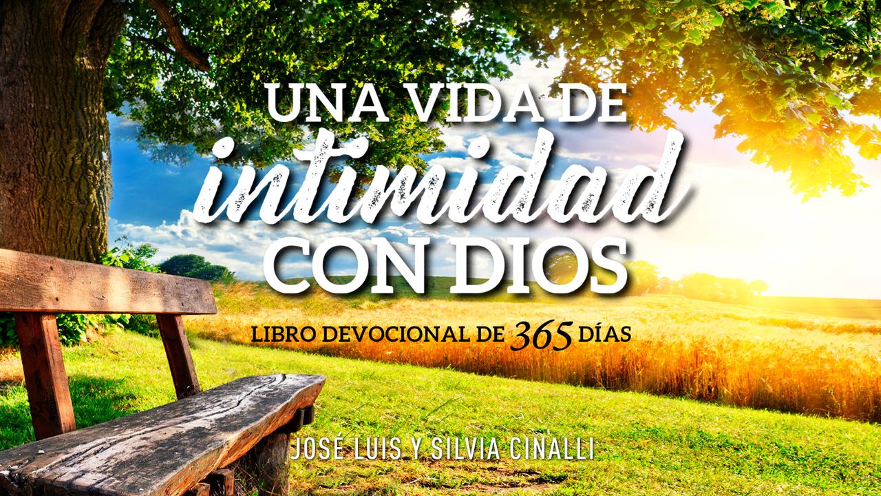Una vida de intimidad con Dios - Día 66 de 365