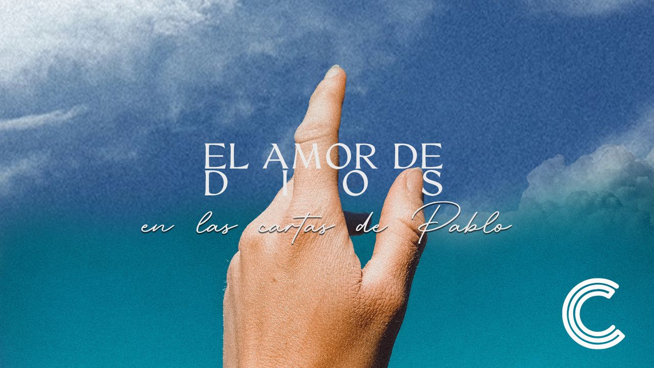 El Amor de Dios en las Cartas de Pablo