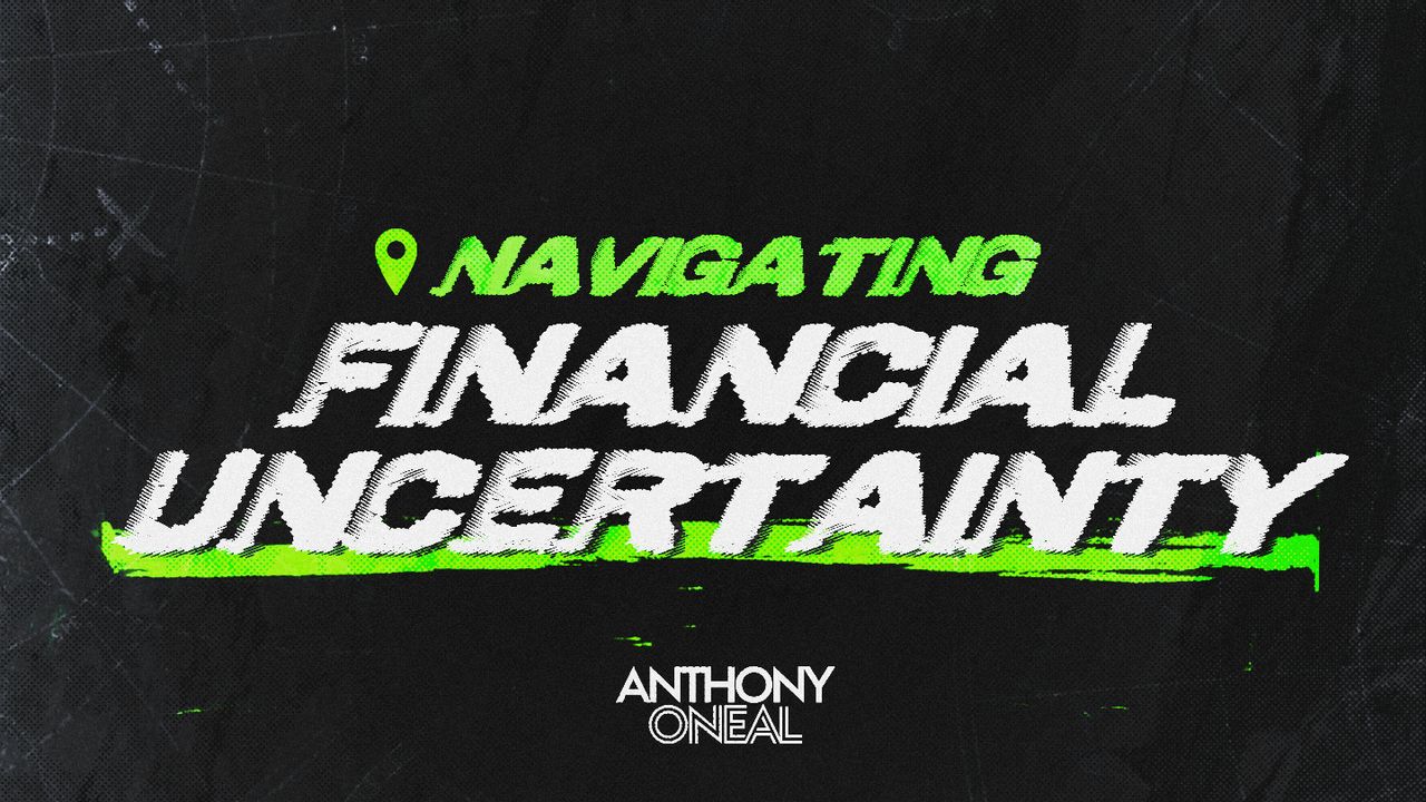 Faith Based Ways To Navigate Financial Uncertainty