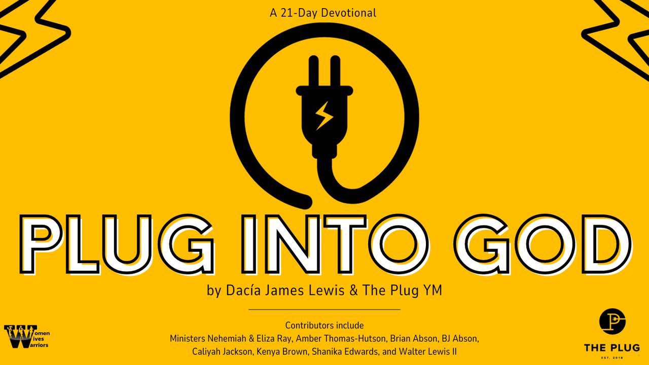 Plug Into God