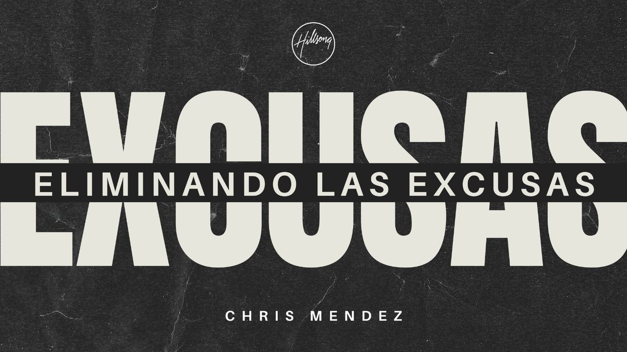 Eliminando las excusas - Día 2 de 6