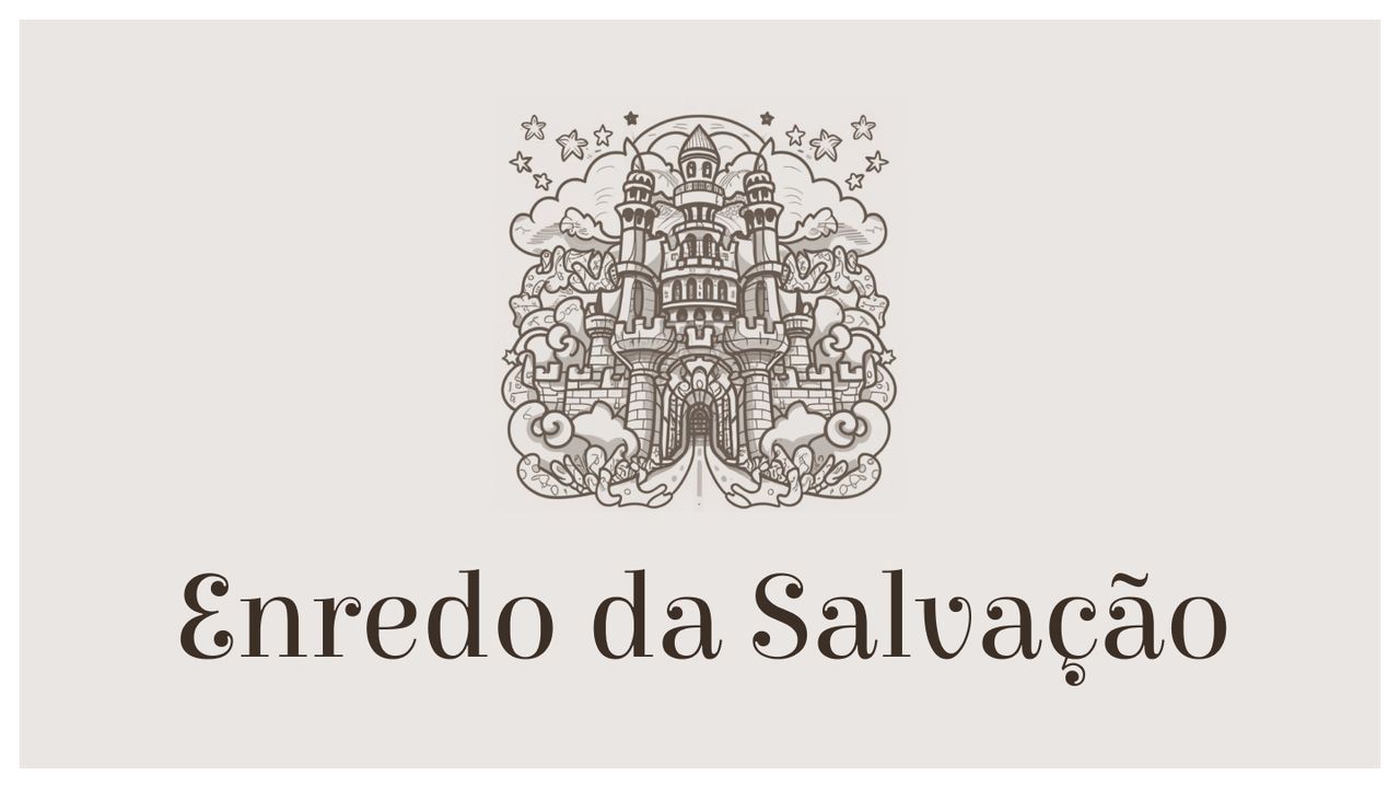 Enredo Da Salvação
