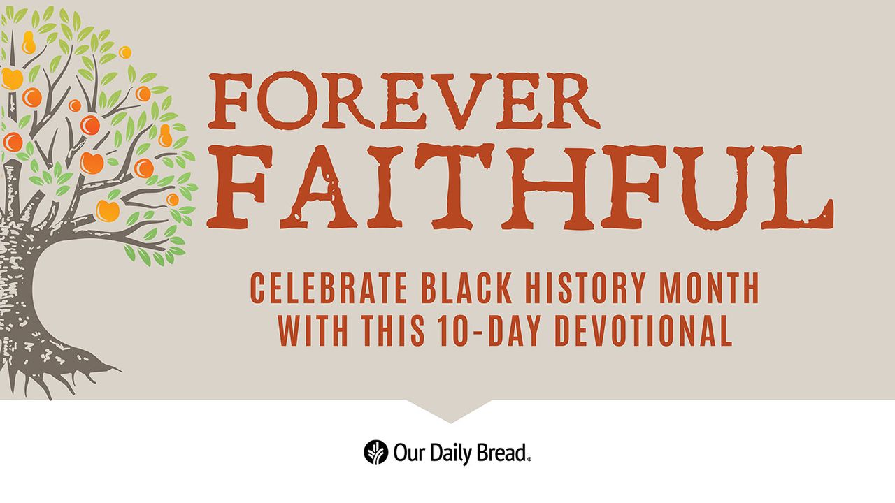 Forever Faithful 10-Day Devotional