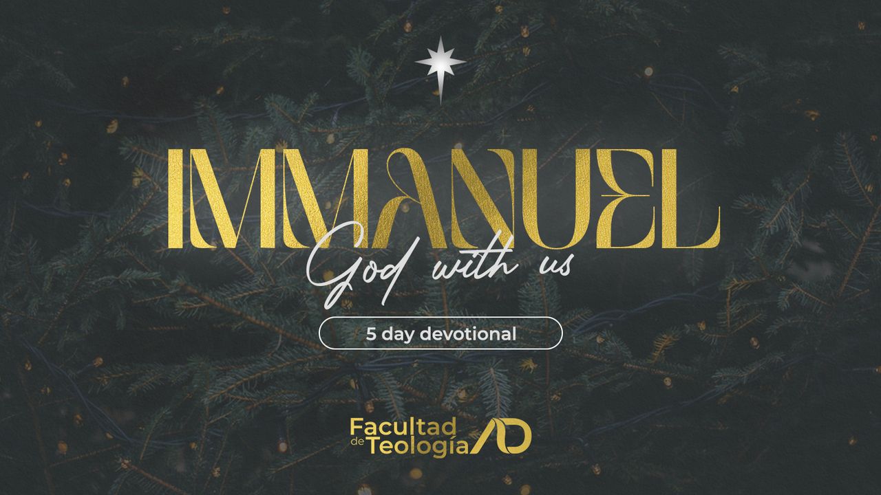 Immanuel, God With Us