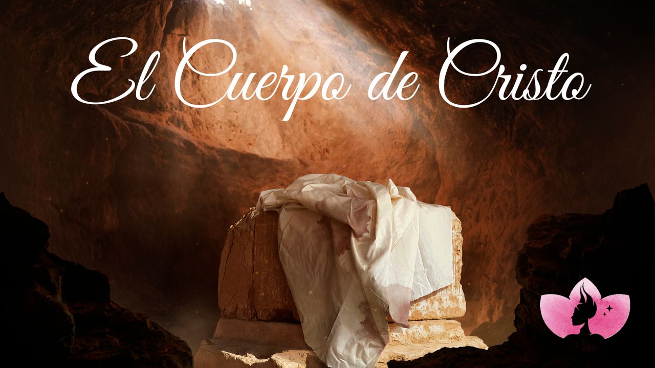 El Cuerpo De Cristo