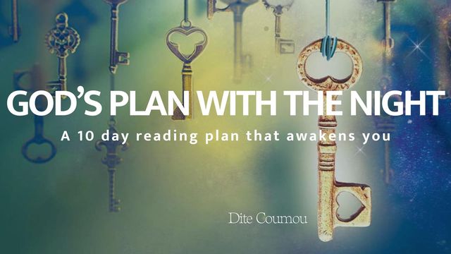 God's Plan With the Night | Devotional Reading Plan | YouVersion Bible