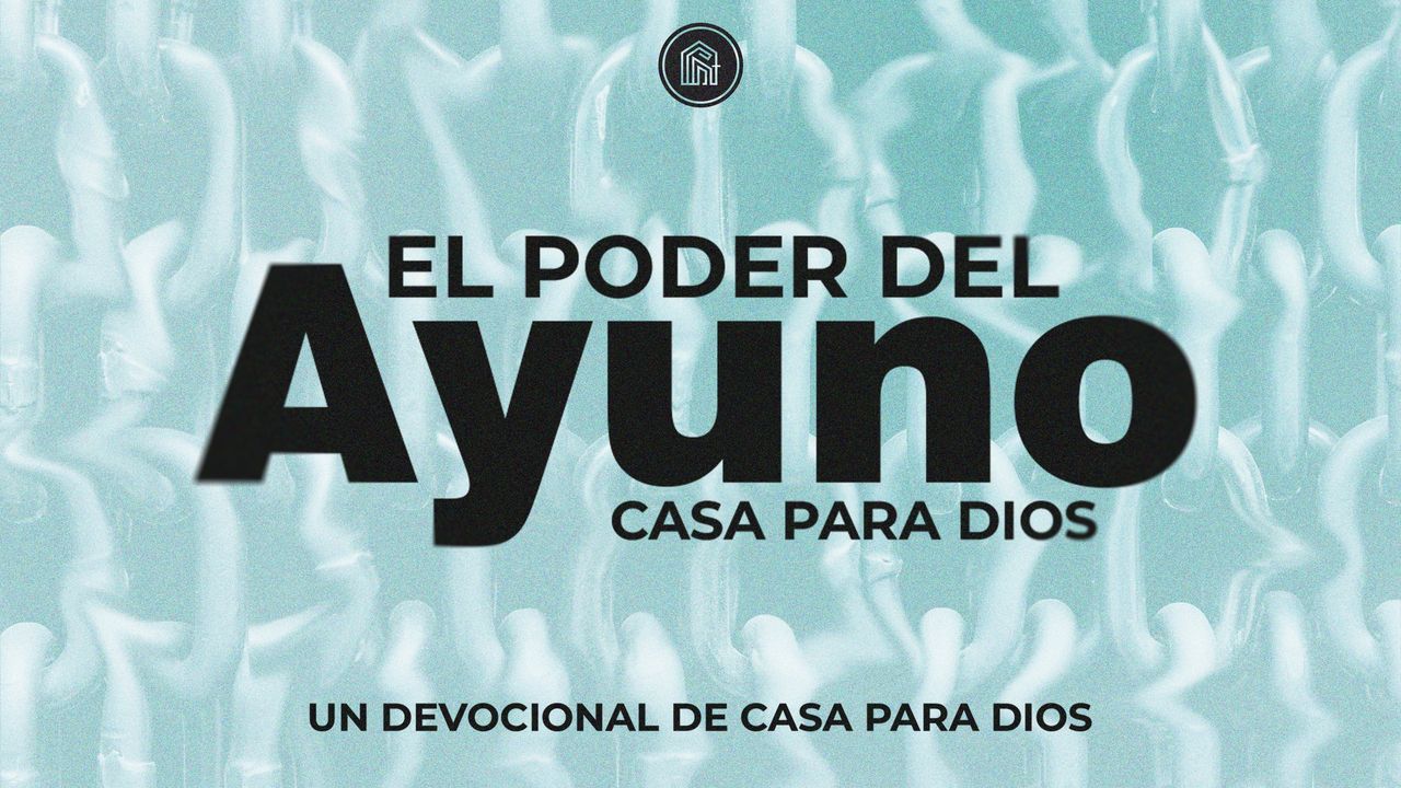El Poder Del Ayuno