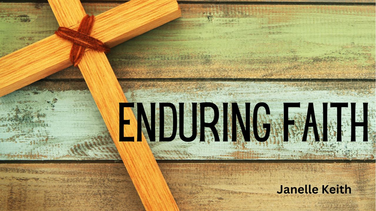 Enduring Faith