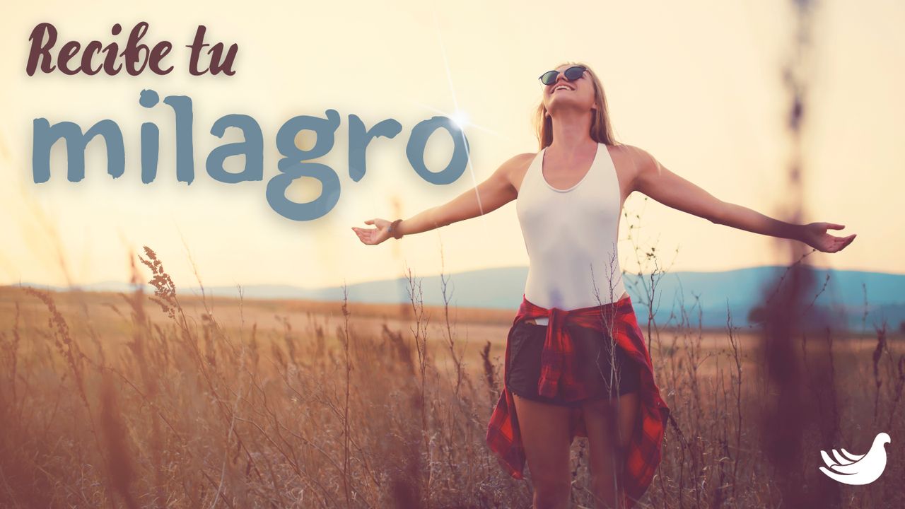 Recibe tu Milagro