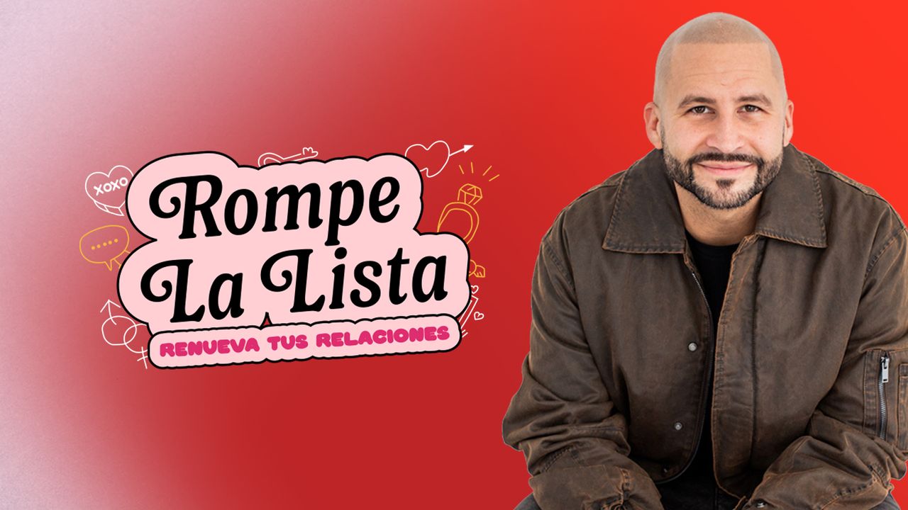 Rompe la lista: Renueva tus relaciones