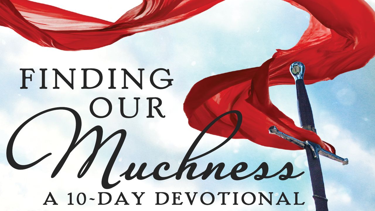 Finding Our Muchness and Inheriting Audacious Boldness