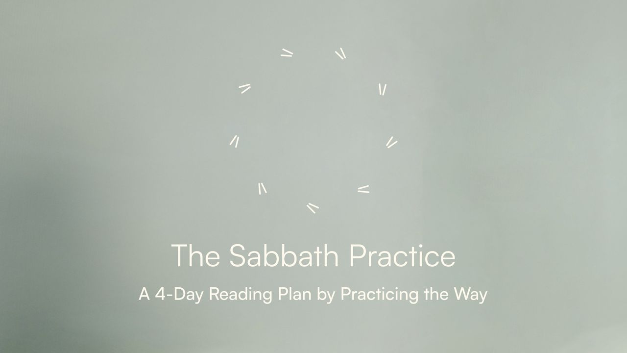 The Sabbath Practice