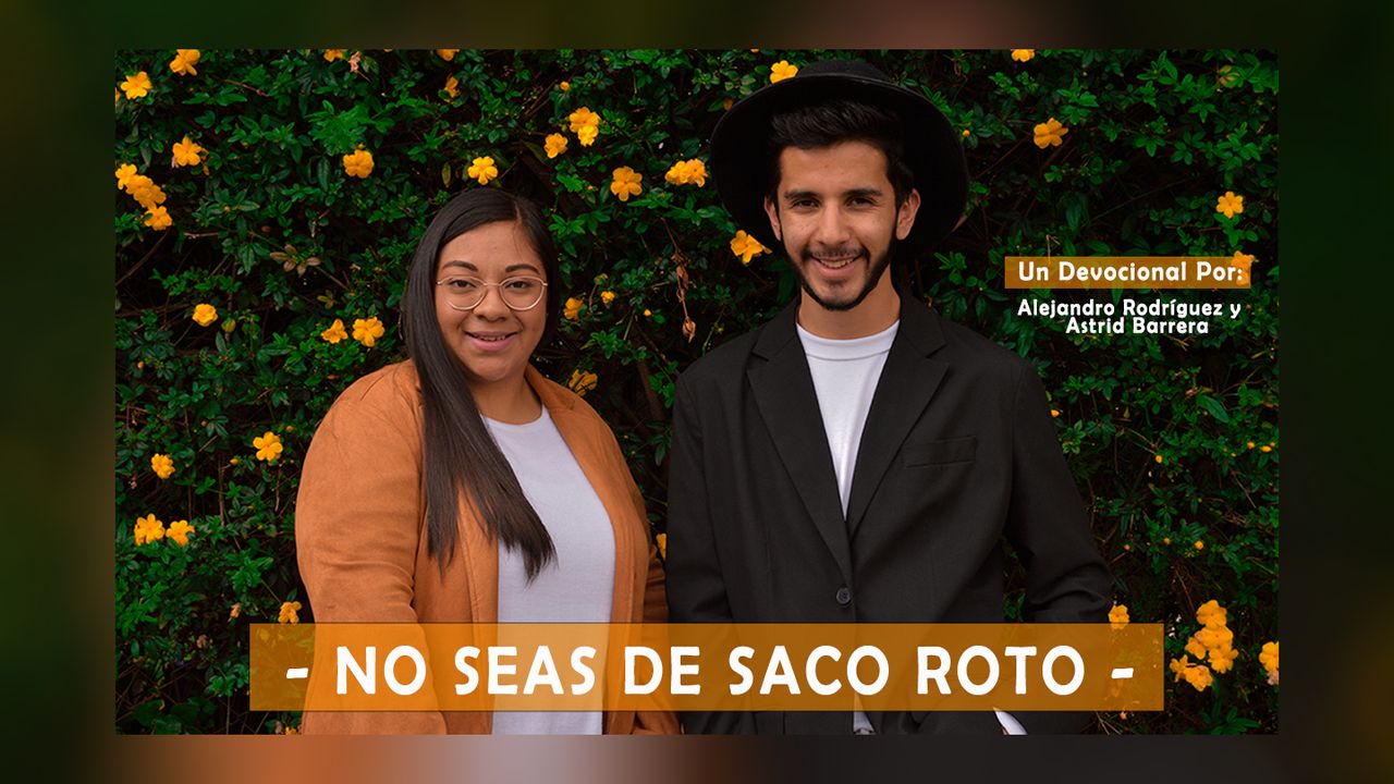 No Seas De Saco Roto