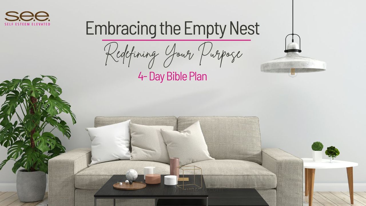 Embracing the Empty Nest- Redefining Your Purpose