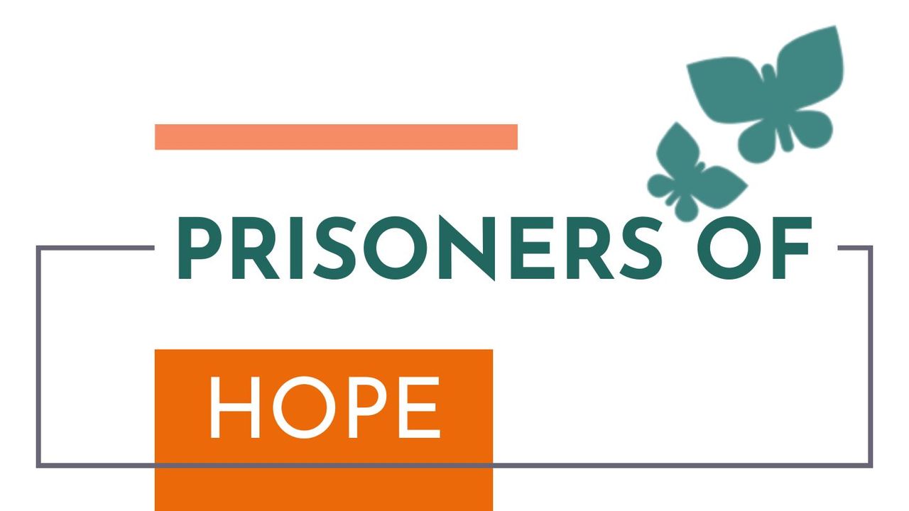 Prisoners of Hope - Day 1 of 5