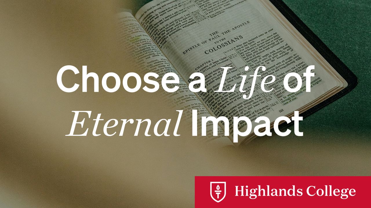 Choose a Life of Eternal Impact - Day 1 of 5