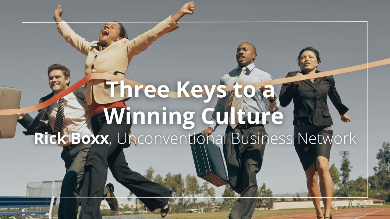 Three Keys to a Winning Culture