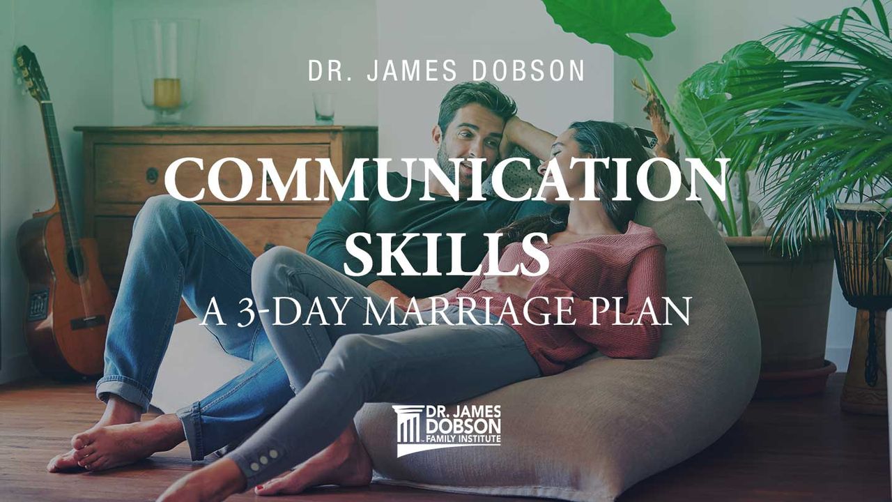 Communication Skills: A 3-Day Marriage Plan