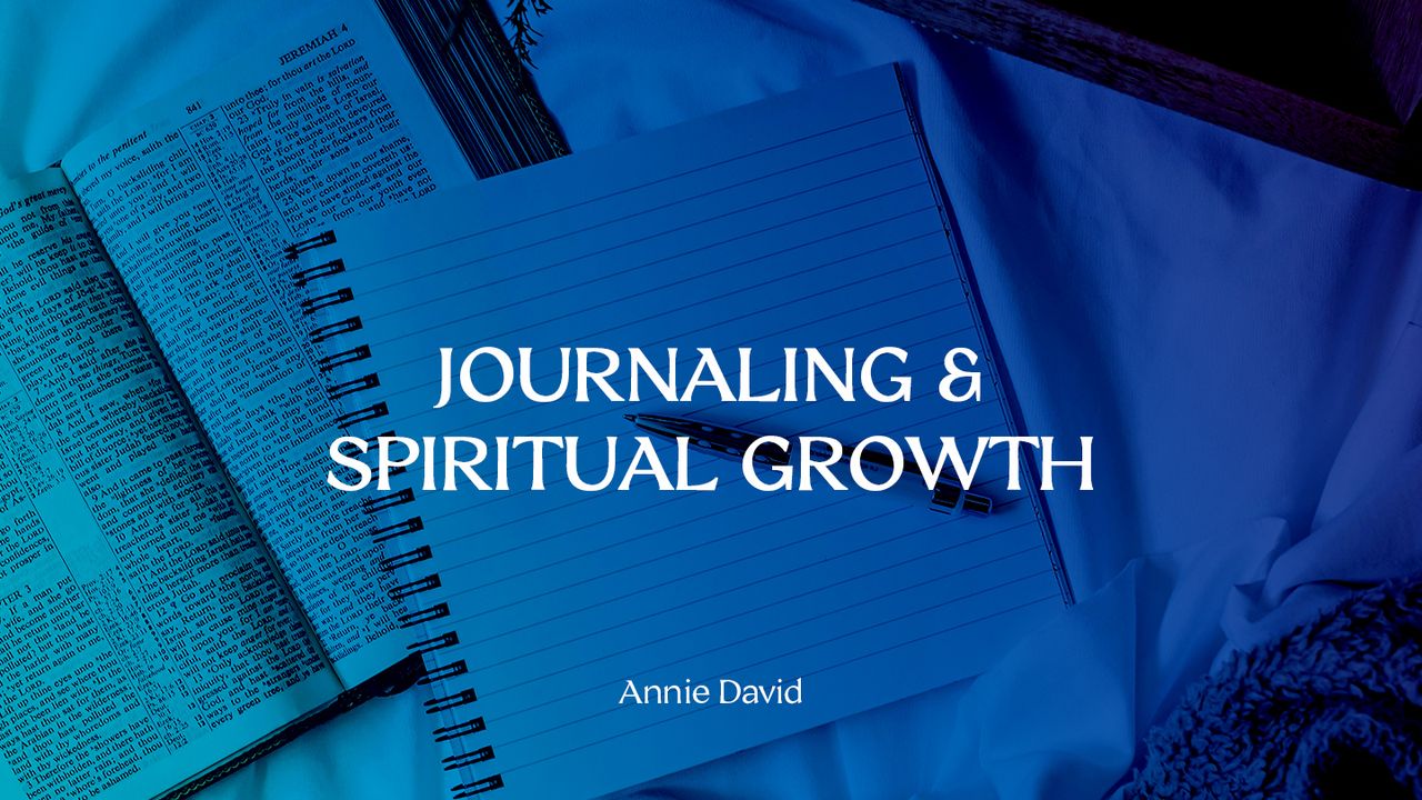 Journaling and Spiritual Growth