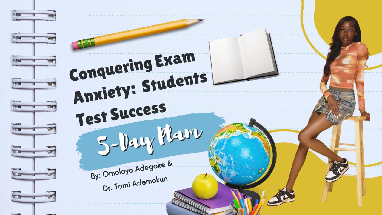 Conquering Exam Anxiety: Students Test Success Conquering Exam Anxiety: Students Test Success