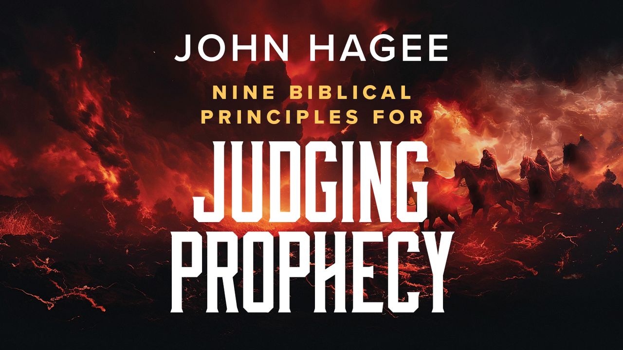 Nine Biblical Principles for Judging Prophecy