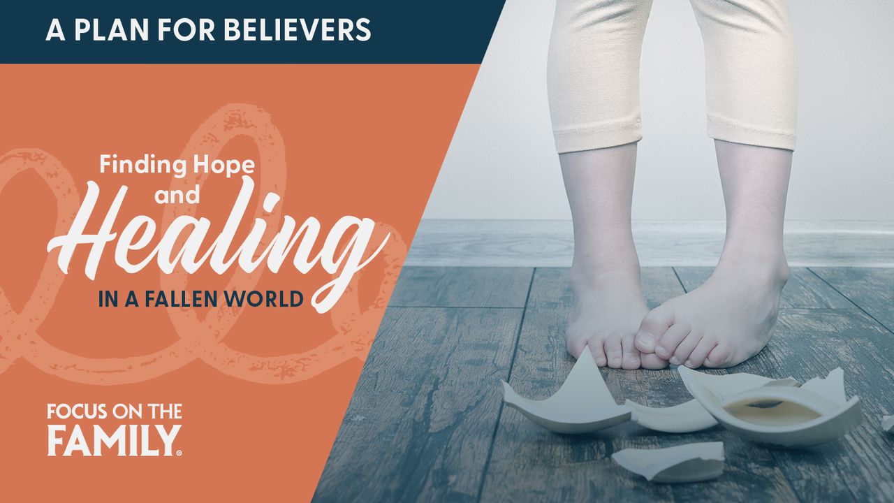 Finding Hope and Healing in a Fallen World