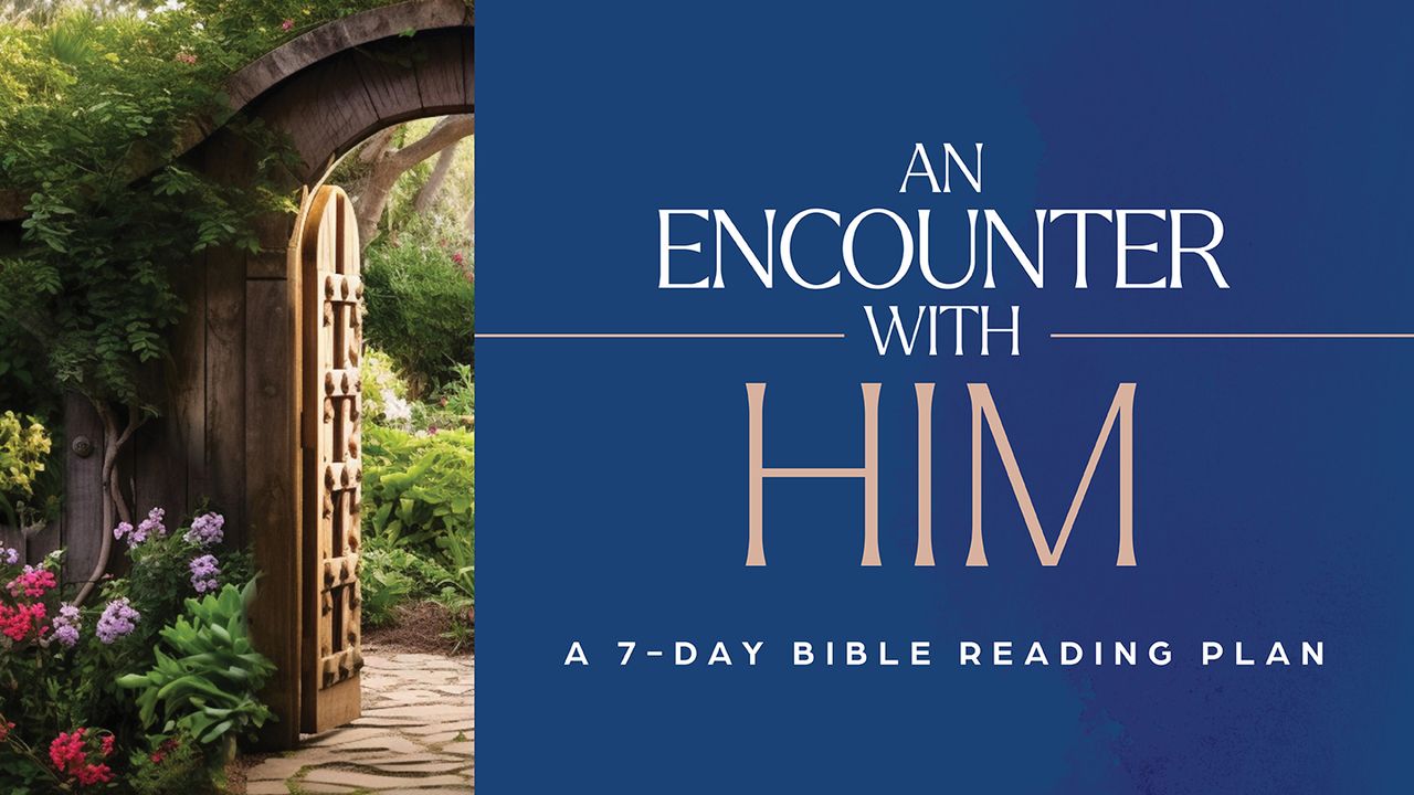 An Encounter With Him: A 7-Day Bible-Reading Plan by Kenneth Copeland ...