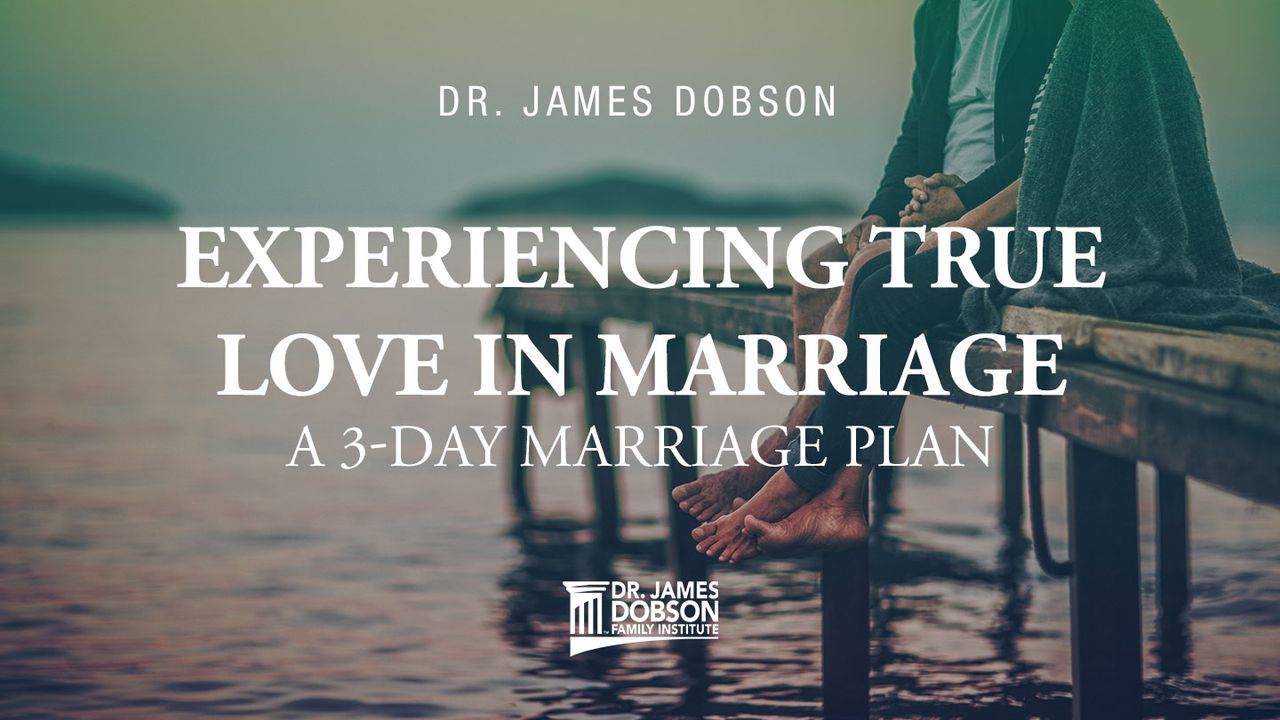 Experiencing True Love in Marriage: A 3-Day Marriage Plan