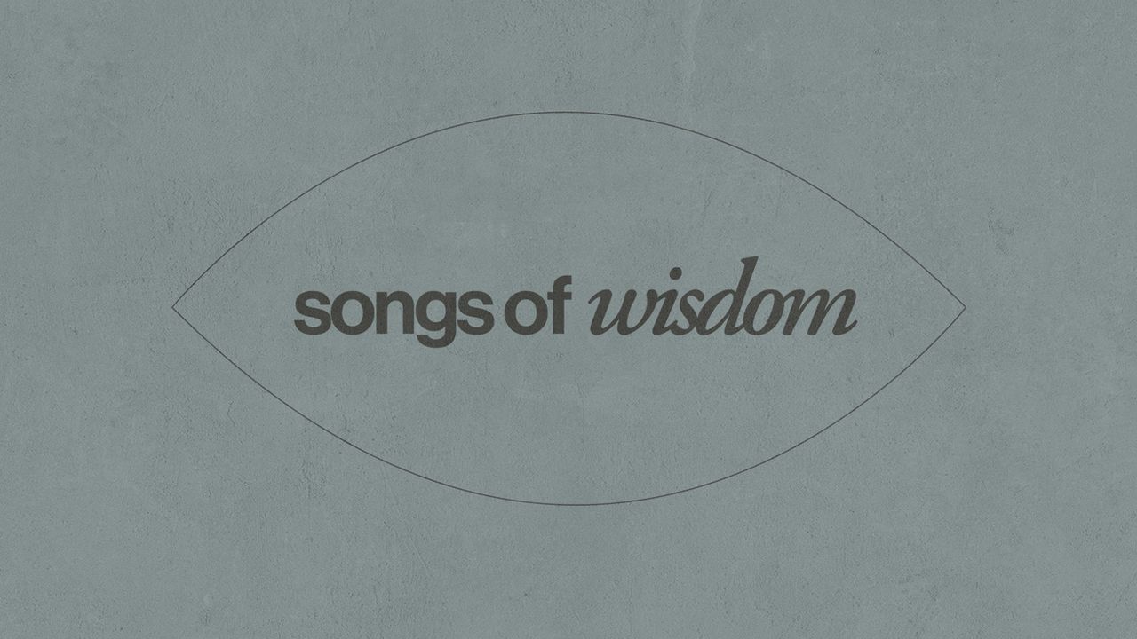 Psalms: Songs of Wisdom