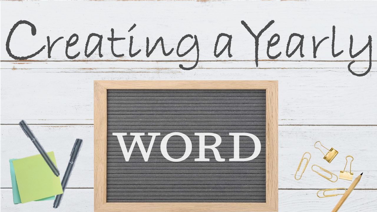 Creating a Yearly Word