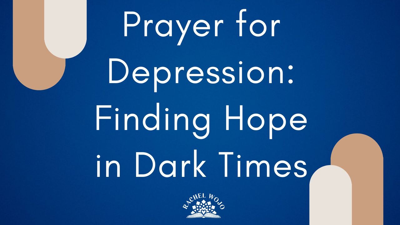 Praying Through Dark Times