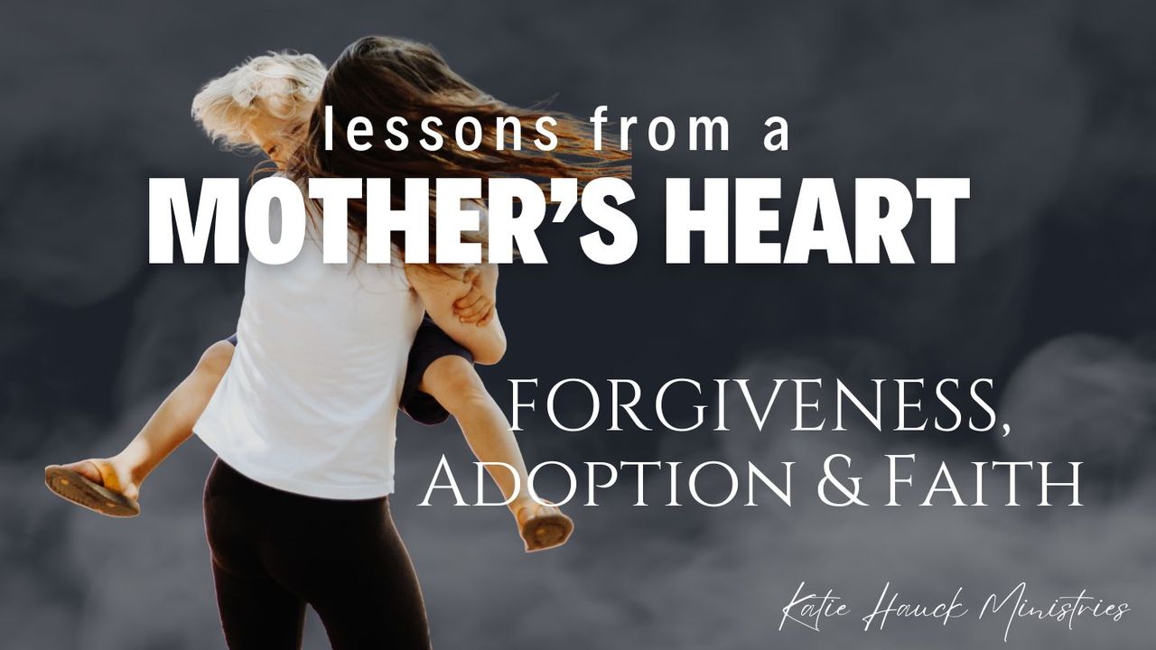 Lessons From a Mother's Heart