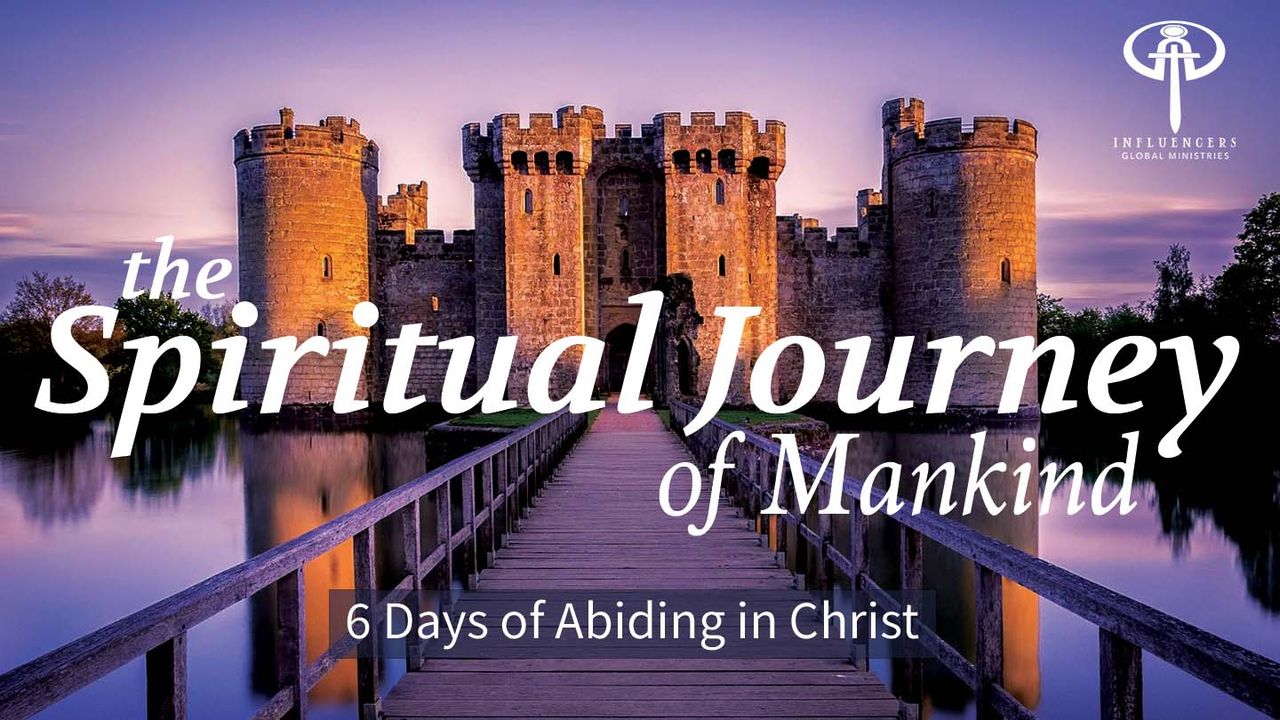 The Spiritual Journey of Mankind - Day 1 of 6