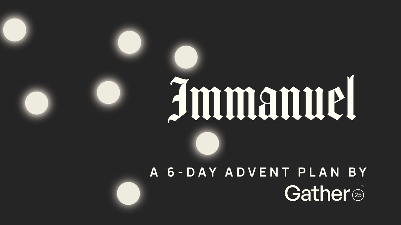 Immanuel - God With Us: A 6-Day Advent Devotional From the Team at ...
